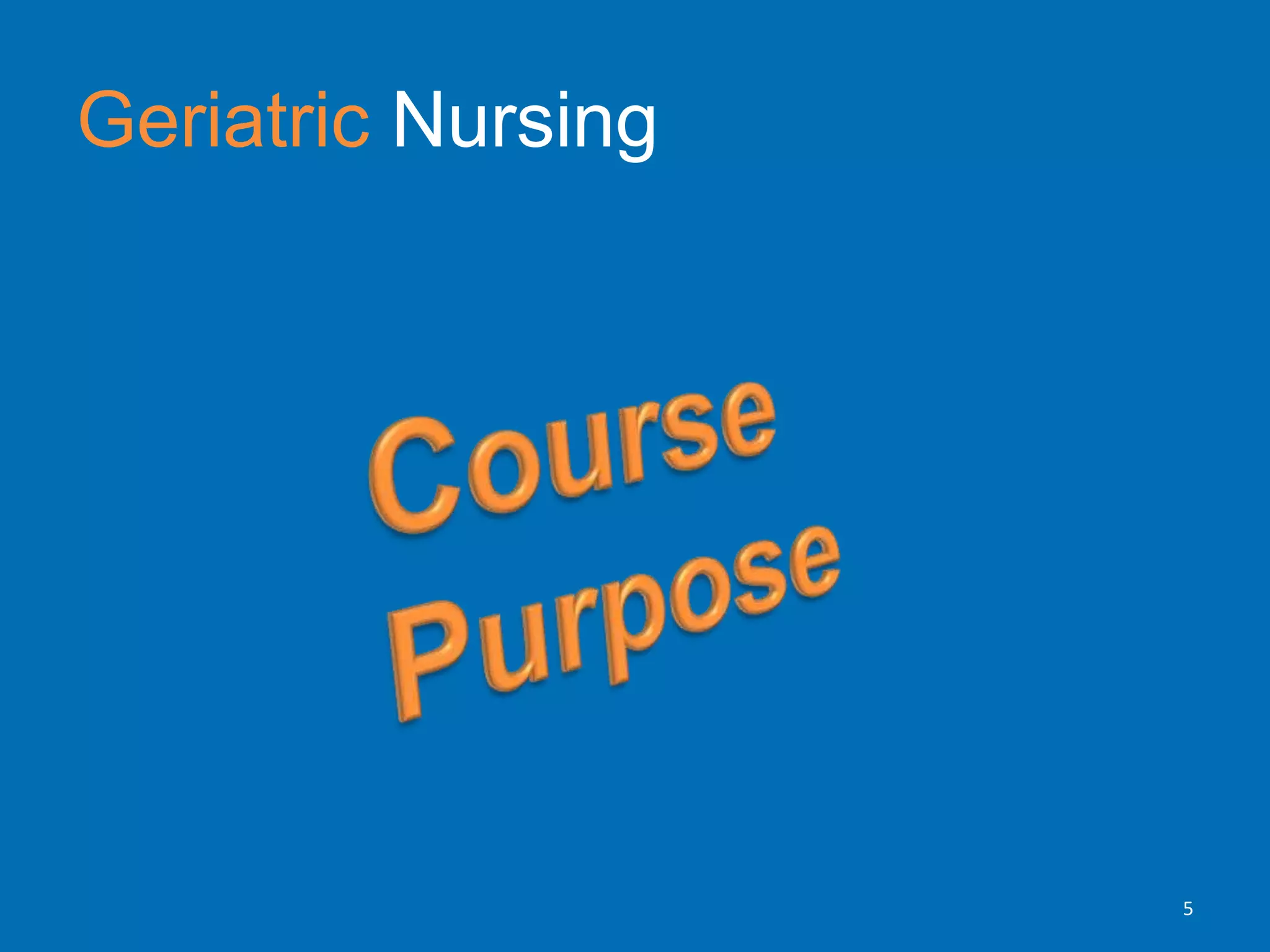 Geriatric Nursing Lesson Plan | PPTX