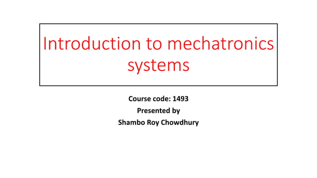 Mechatronics PPT.pptx | Physics | Science