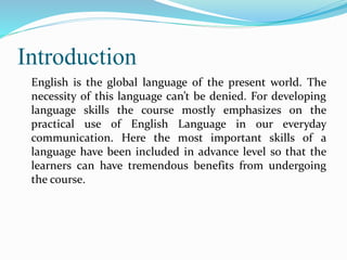 Course Details: English Language: Advance Level | PPTX