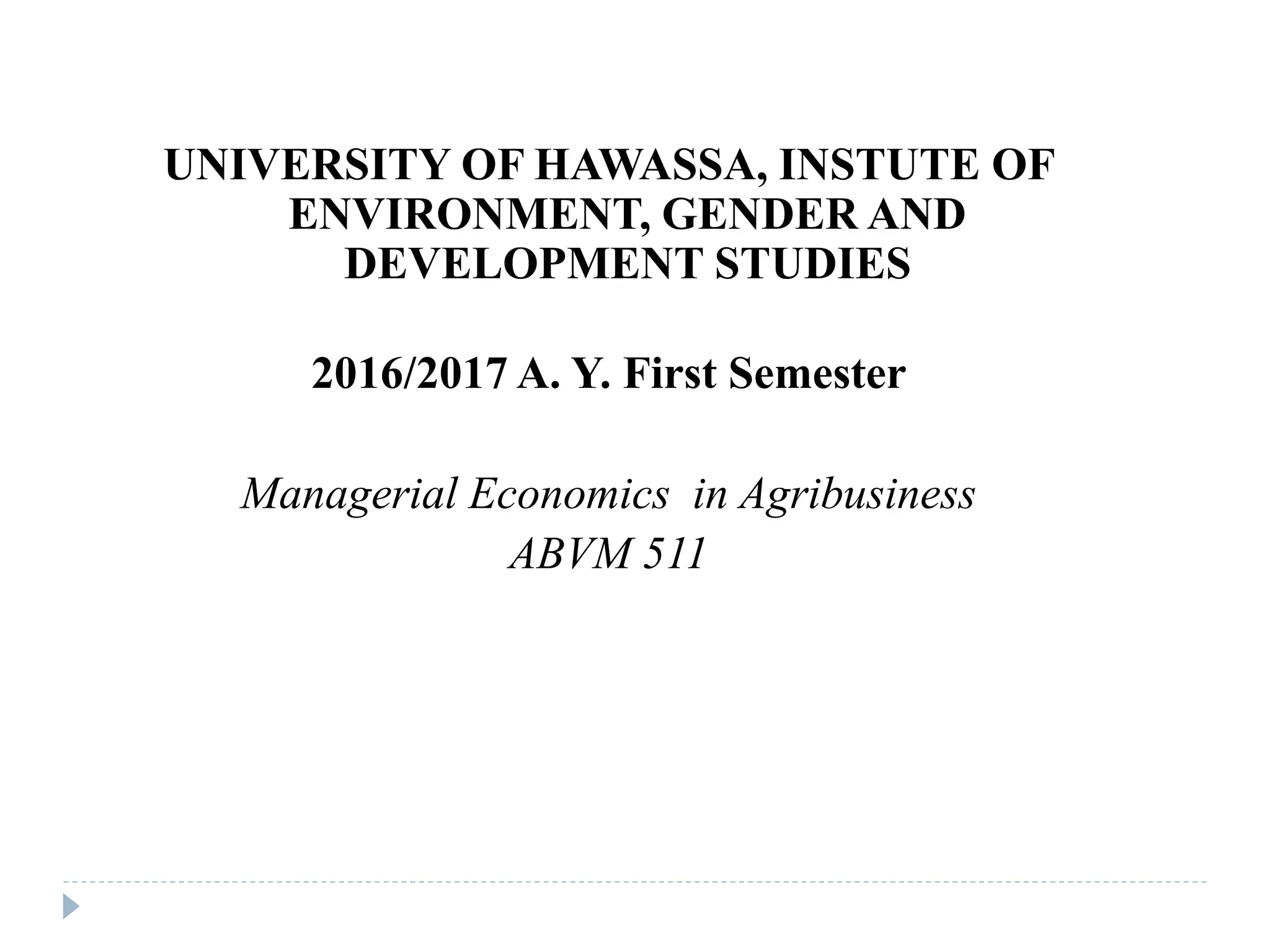 Course outline managerial economics.ppt | Business Administration | Business