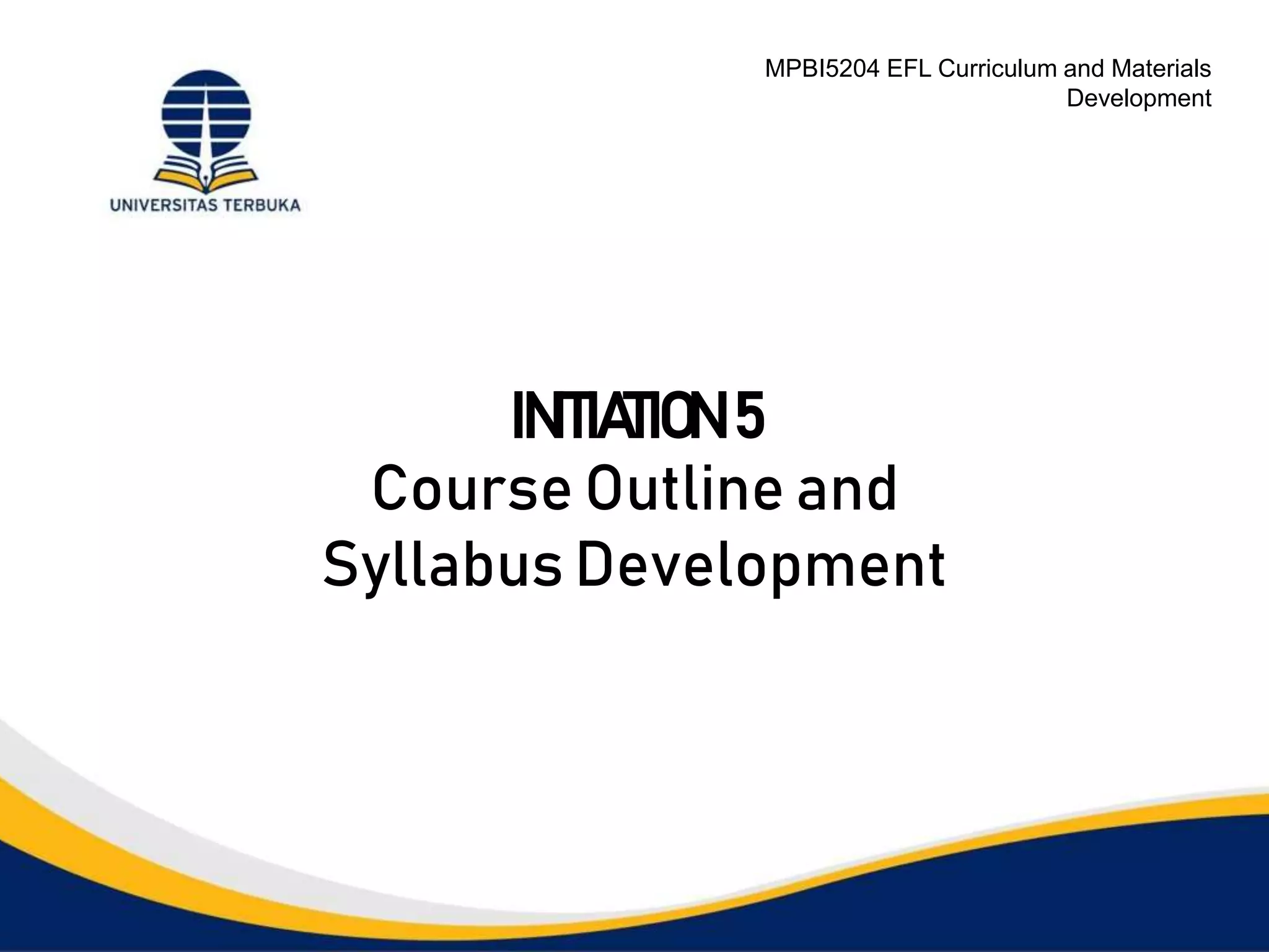 Course Outline Syllabus Development.pptx Course Outline Syllabus Development.pptx