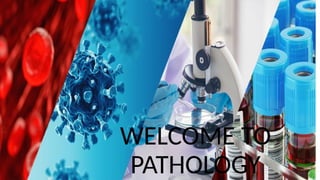 Pathology introduction Course overview.pptx
