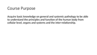 Pathology introduction Course overview.pptx