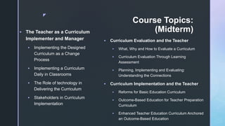 Course Overview-The Teacher & the Sch Curriculum.pptx