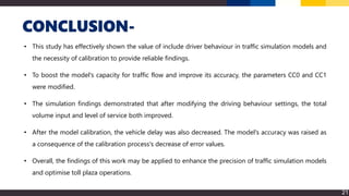 TRAFFIC SIMULATION AT TOLL ROAD SECTION USING VISSIM SOFTWARE | PPTX
