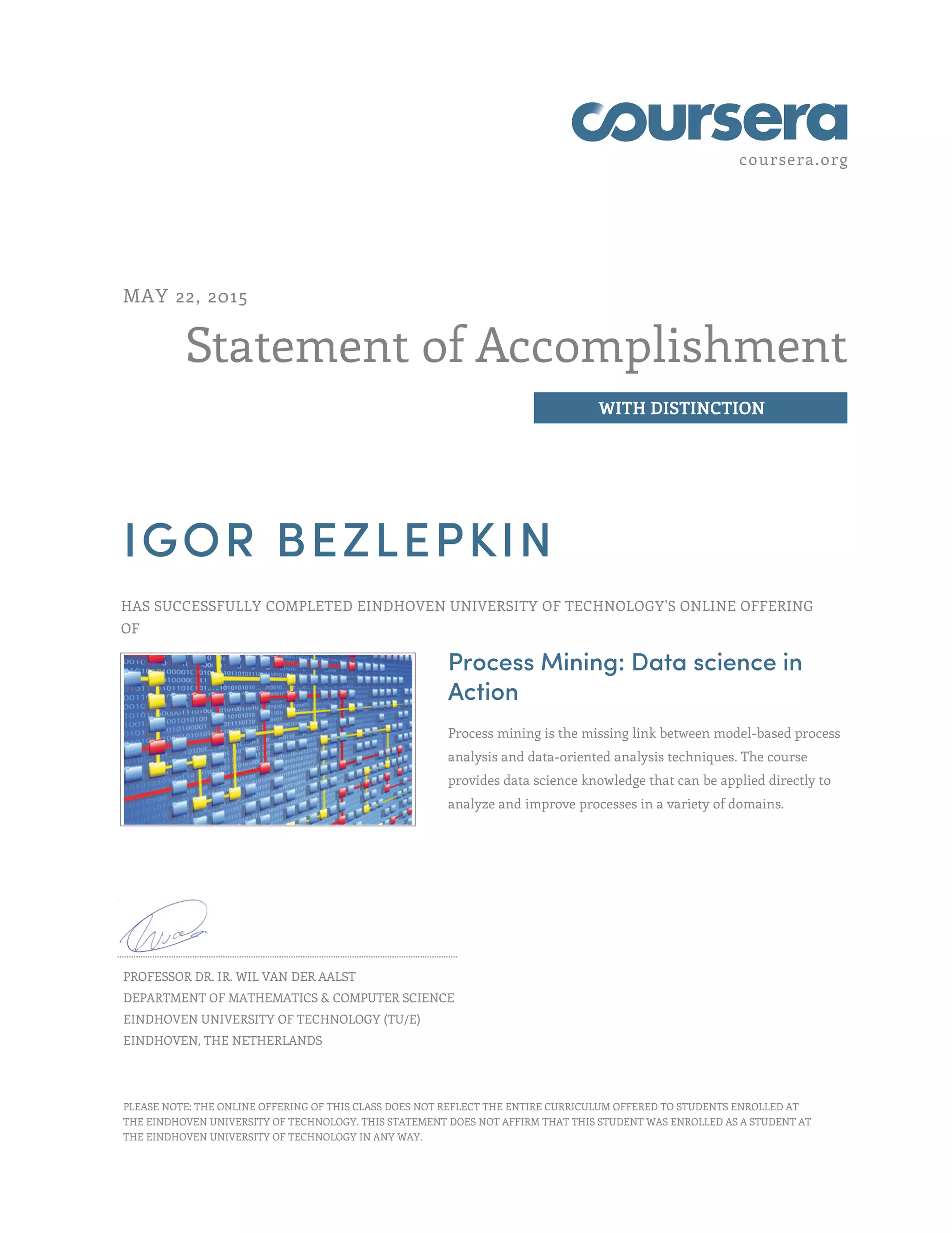 Igor Bezlepkin Coursera Process Mining 2015 Statement Of Accomplishment With Distinction Pdf