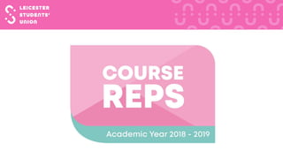 Course rep training 1 Role overview | PPTX
