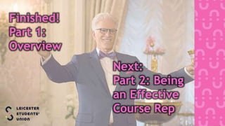 Course rep training 1 Role overview | PPTX