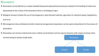 BIOSORPTION OF HEAVY METALS BY VARIOUS ORGANISMS (BACTERIA, ALGAE AND ...