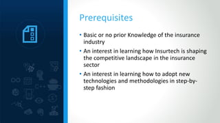 A Comprehensive Guide to Insurance Technology - InsurTech | PPTX