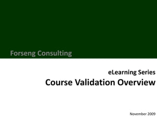 Course Validation Overview | PPTX