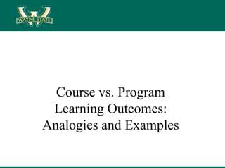 Course vs Program Learning Outcomes | PPT