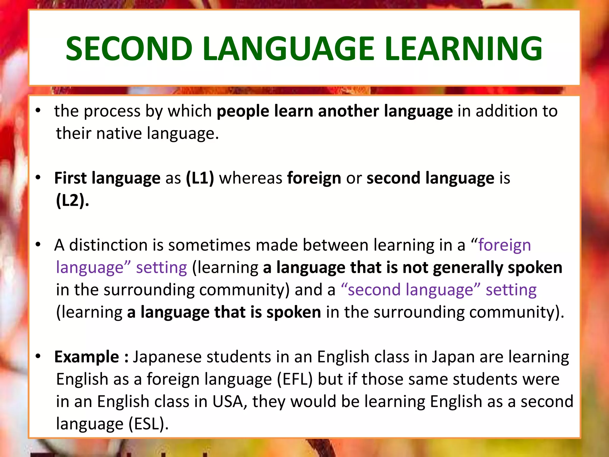 FIRST LANGUAGE ACQUISITION AND SECOND LANGUAGE ACQUISITION | PPTX