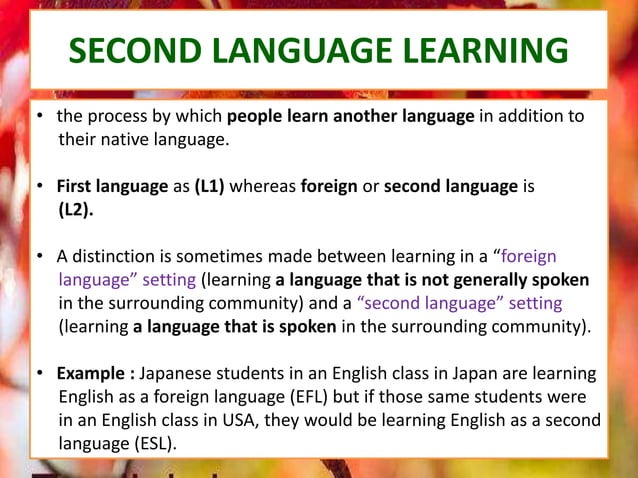 FIRST LANGUAGE ACQUISITION AND SECOND LANGUAGE ACQUISITION | PPTX ...