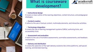 Courseware Development Tips and Techniques for Enhanced Learning.pptx