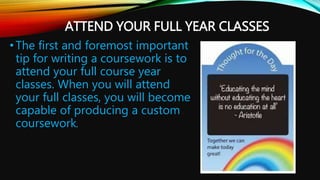 Coursework writing tips | PPTX | Homework and Study | Education