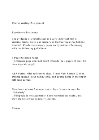 Course Writing AssignmentEyewitness TestimonyThe evide | PDF