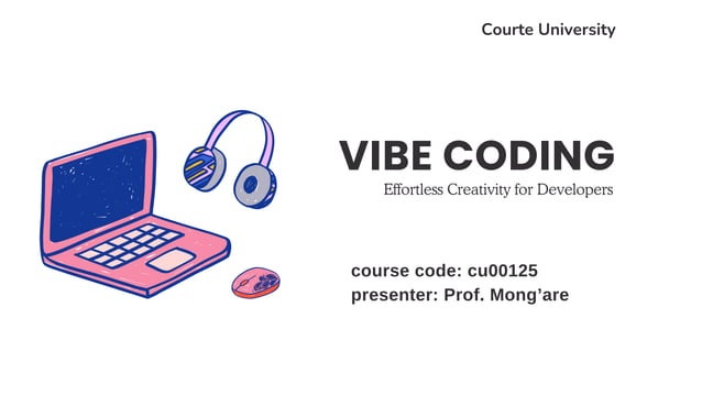 Vibe Coding presentation at Courte University | PDF