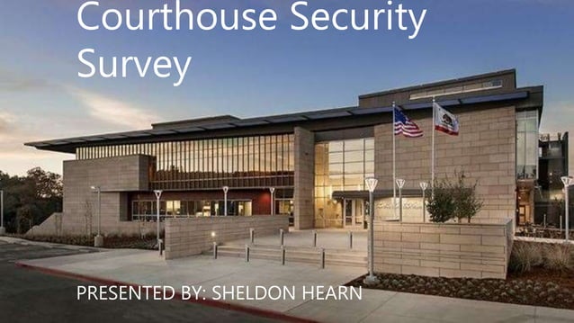 Courthouse Security Survey (PowerPoint).pptx