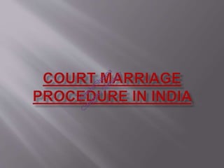 Court marriage | PPTX | Wedding | Personal Celebrations & Life Events
