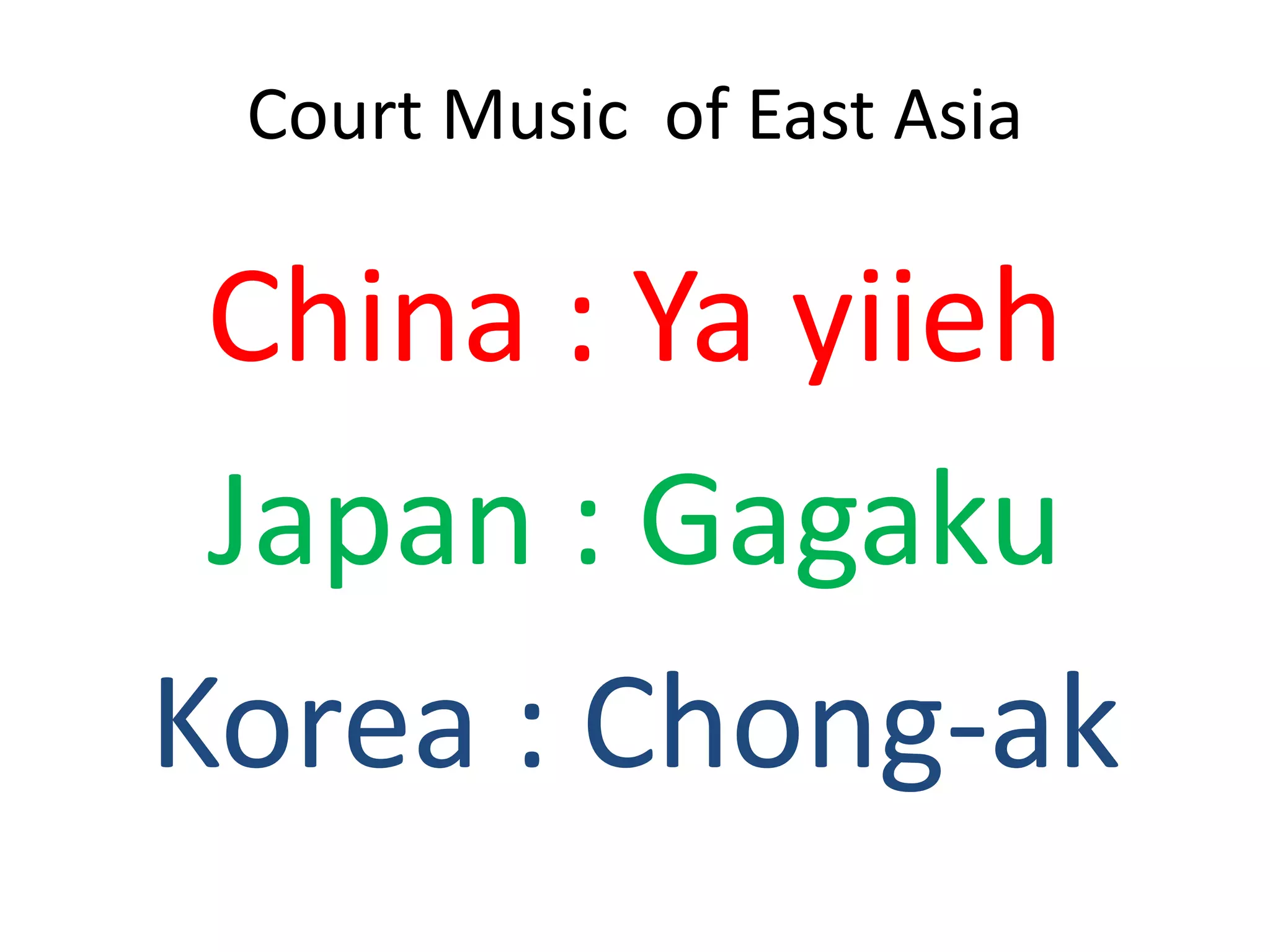 Court music of east asia | PPTX