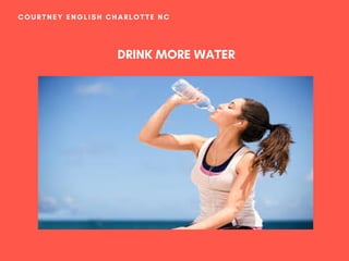 Courtney english charlotte nc how to live a healthy lifestyle | PPT