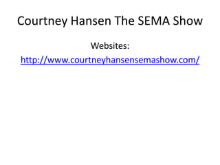 Courtney Hansen SEMA | PPTX