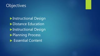 Instructional Design for Distance Education