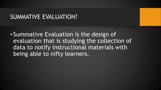 CHAPTER 12 DESIGNING AND CONDUCTING SUMMATIVE EVALUATION | PPTX