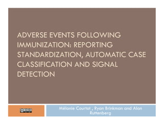 Adverse Events Following Immunization: Reporting standardization ...