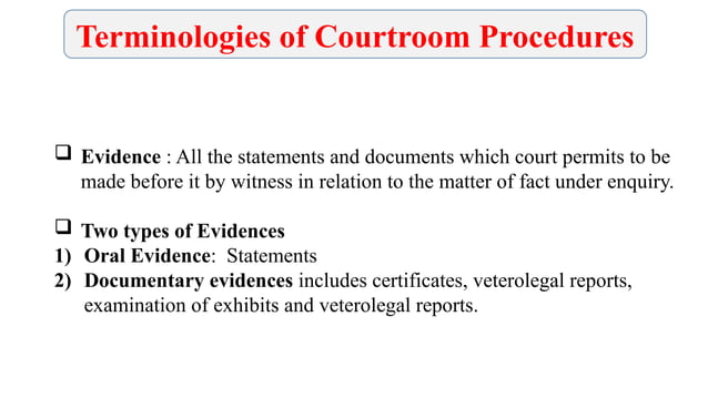 Courtroom Procedures/Procedure of evidence recording in courtroom.pptx