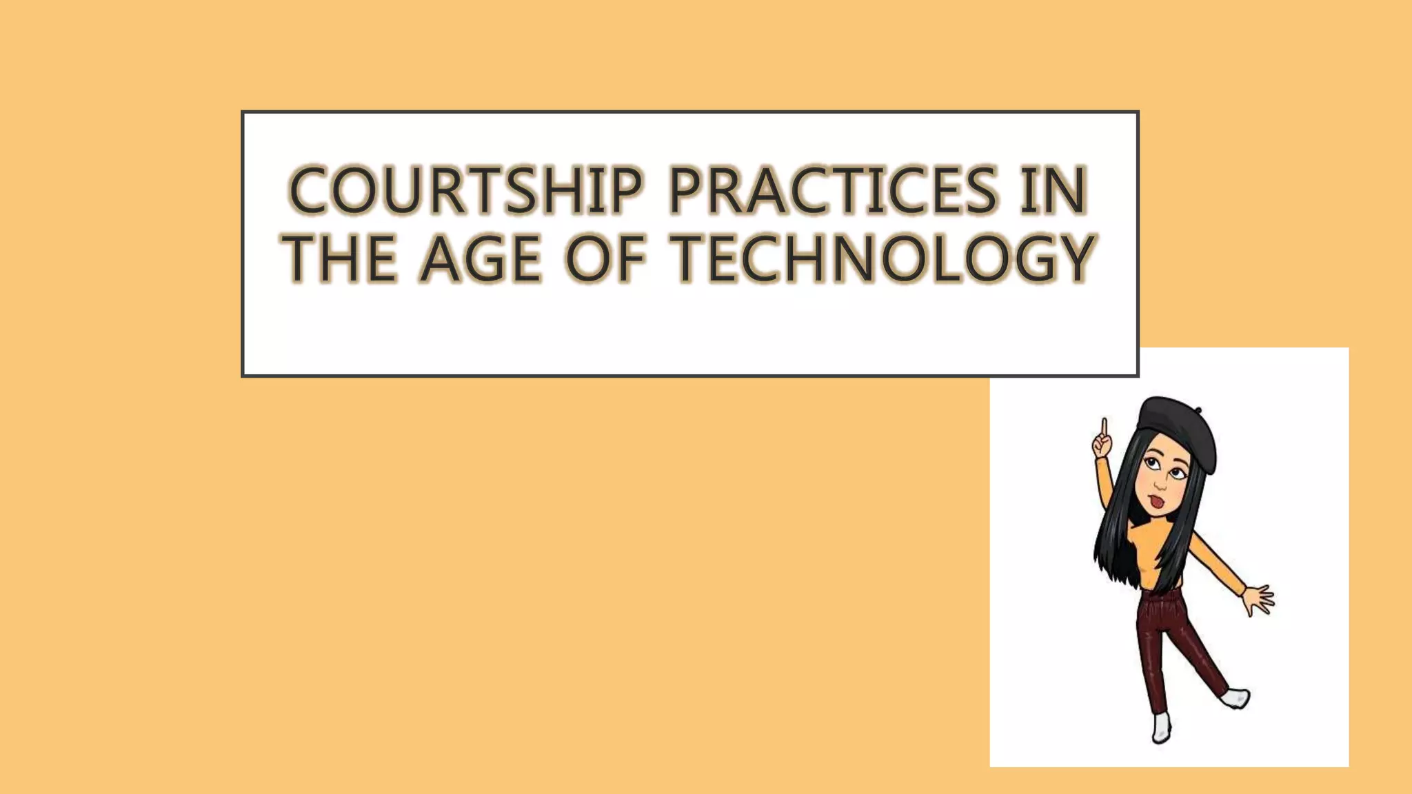 COURTSHIP, DATING AND MARRIAGE.pptx