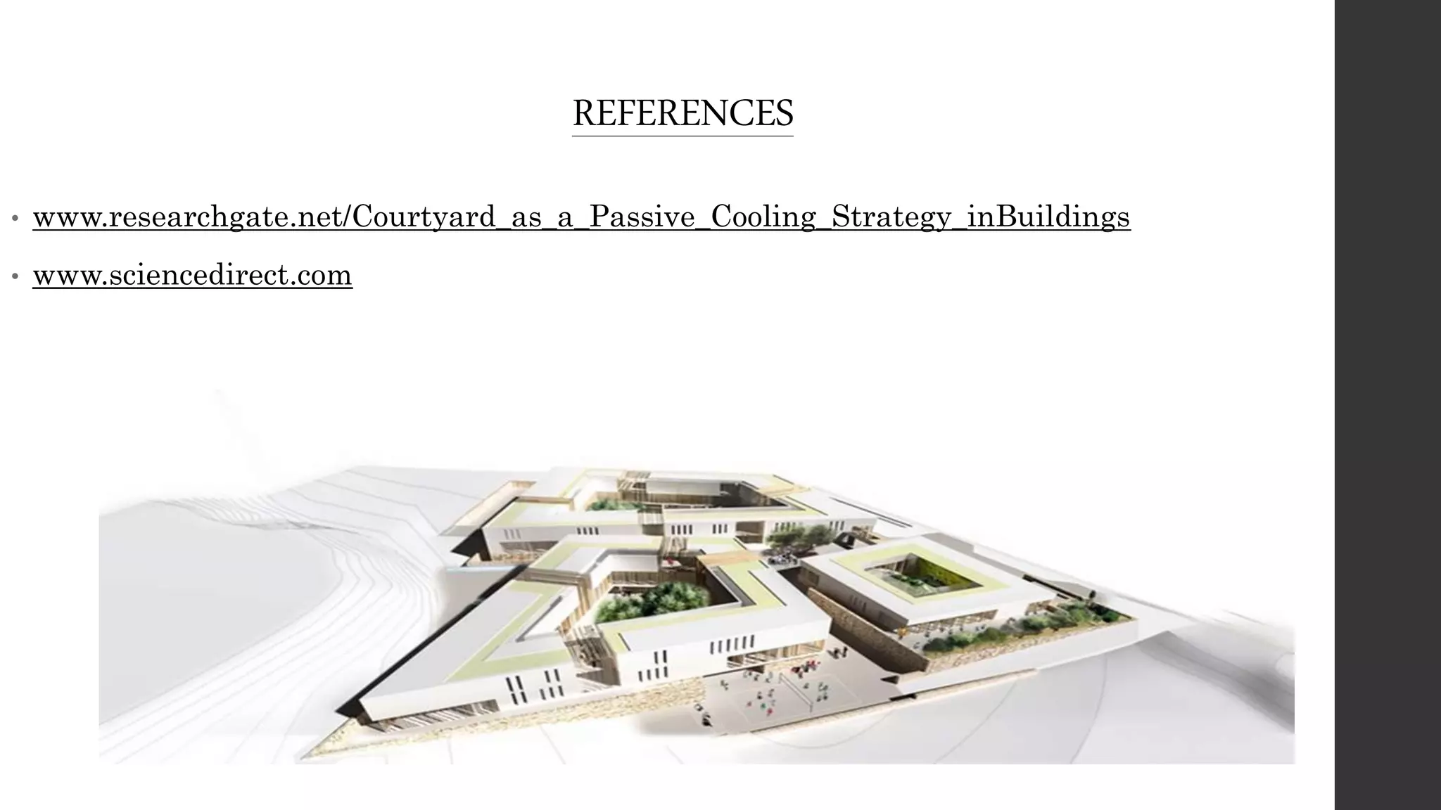 Courtyard Effect (passive cooling technique) | PPTX