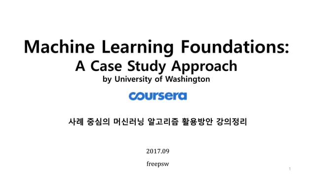 Machine Learning Foundations (a case study approach) 강의 정리 | PDF