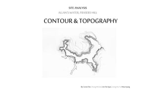 SITE ANALYSIS - TOPOGRAPHY | PPTX