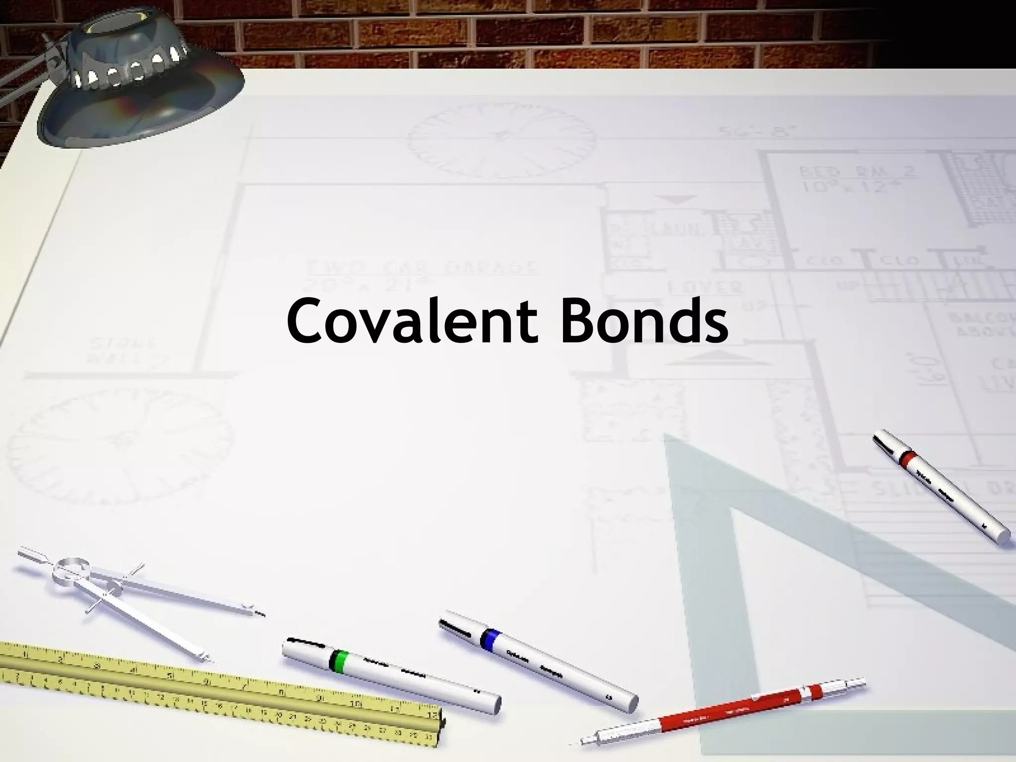 Covalent bonds | PPT