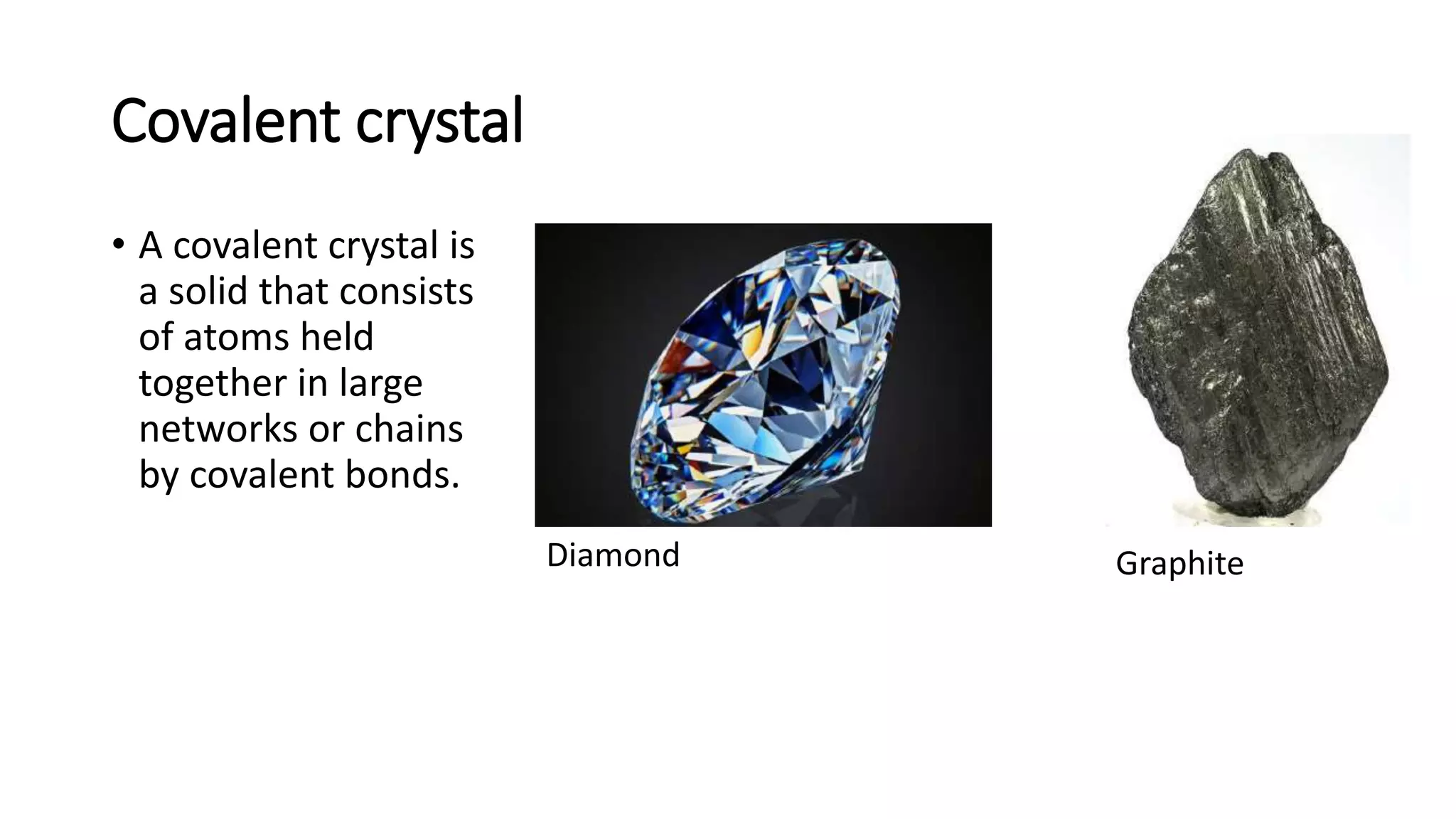Covalent crystal | PPTX | Chemistry | Science
