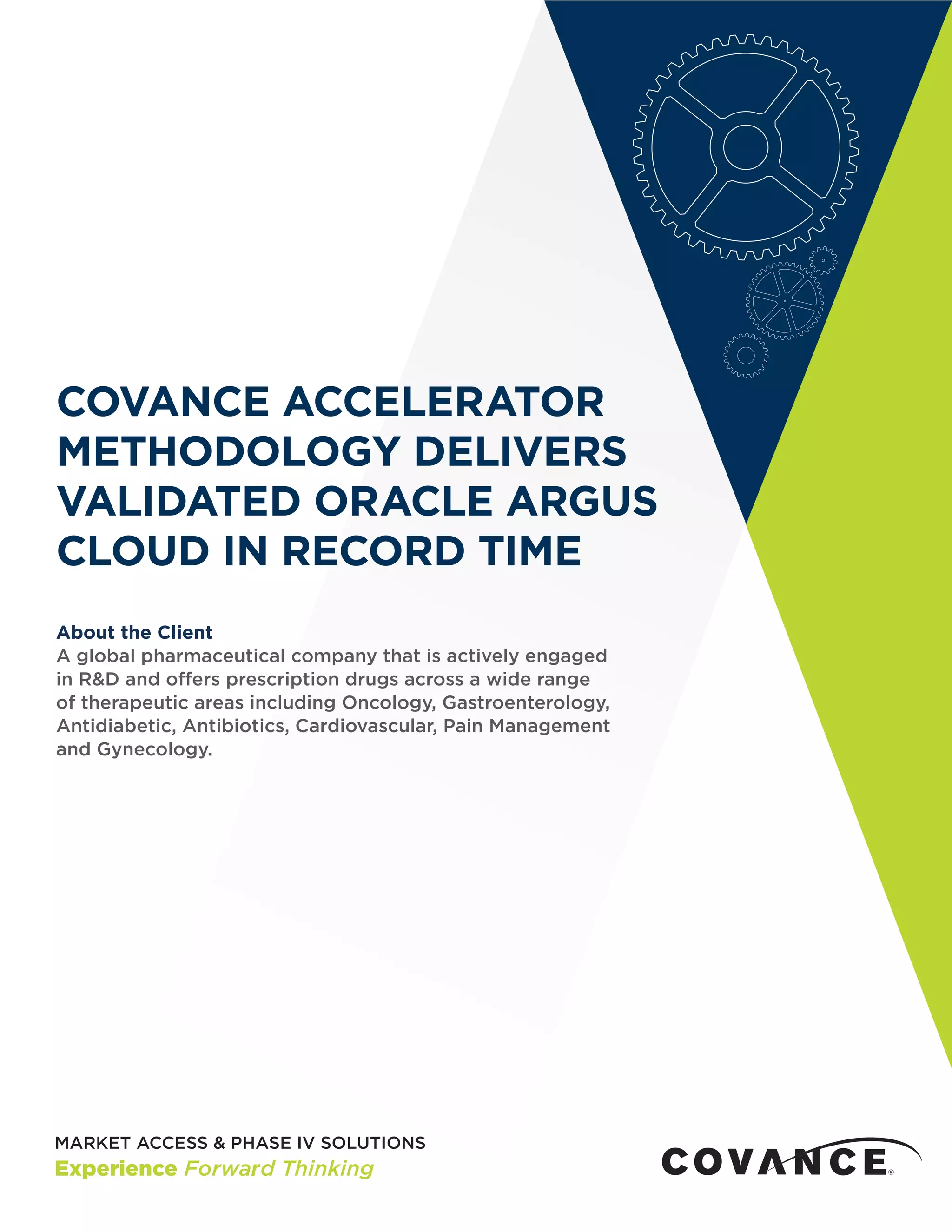 Covance Accelerator Methodology Delivers Validated Oracle Argus Cloud ...