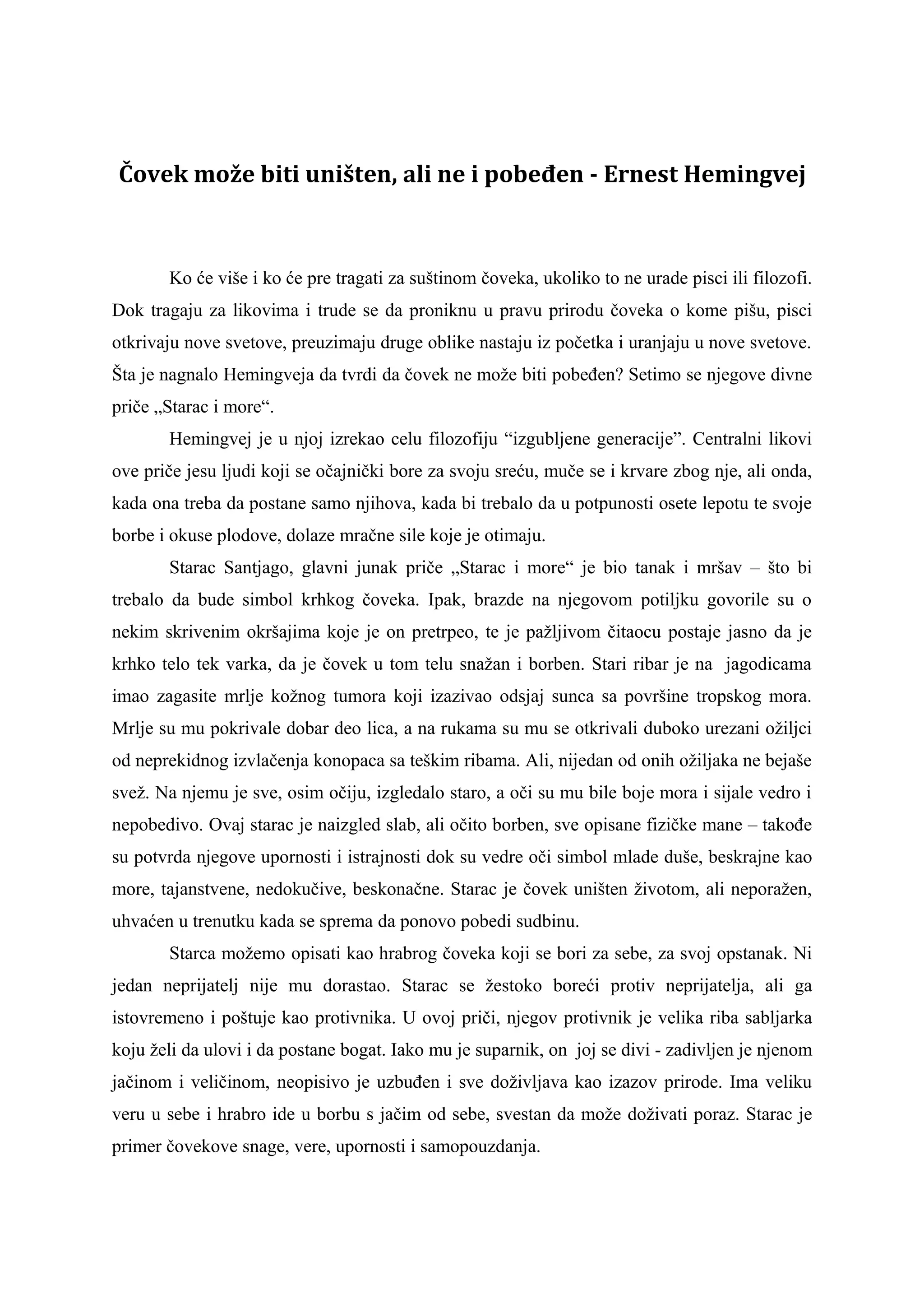 Covek moze biti unisten ali ne i pobedjen ernest hemingvej | DOC