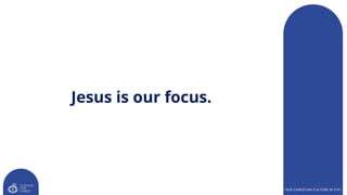 Covenant Orientation - Talk 4; Our Christian Culture in CFC_PPT.pptx
