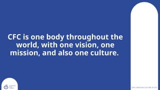 Covenant Orientation - Talk 4; Our Christian Culture in CFC_PPT.pptx
