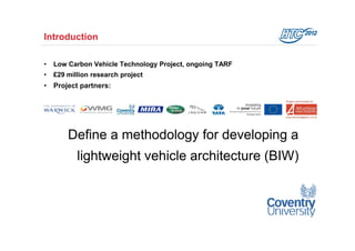 Optimising Full Electric Vehicle Body In White Architecture from a ...