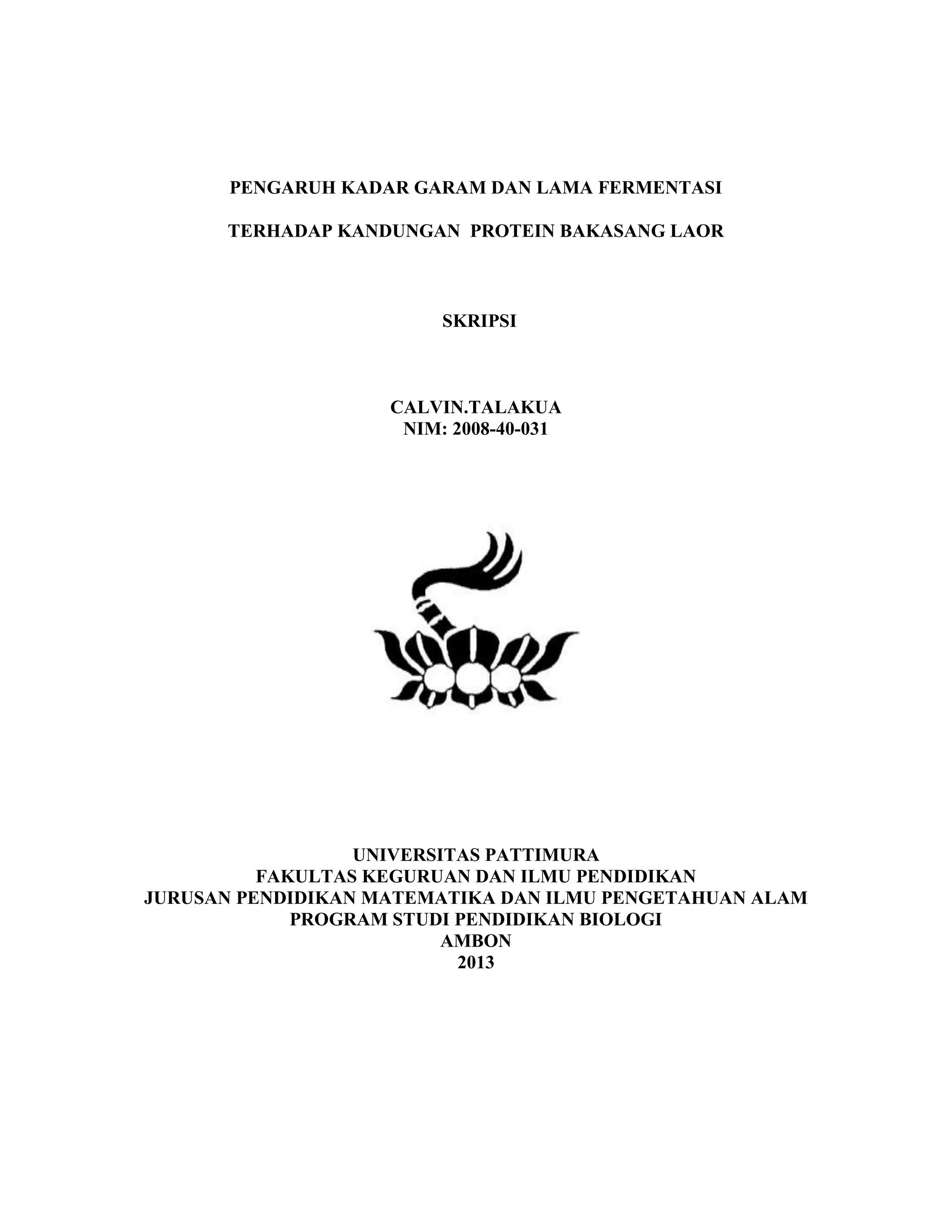 Pengaru kadar garam dan lama penyimpanan terhadap kandungan protei ...