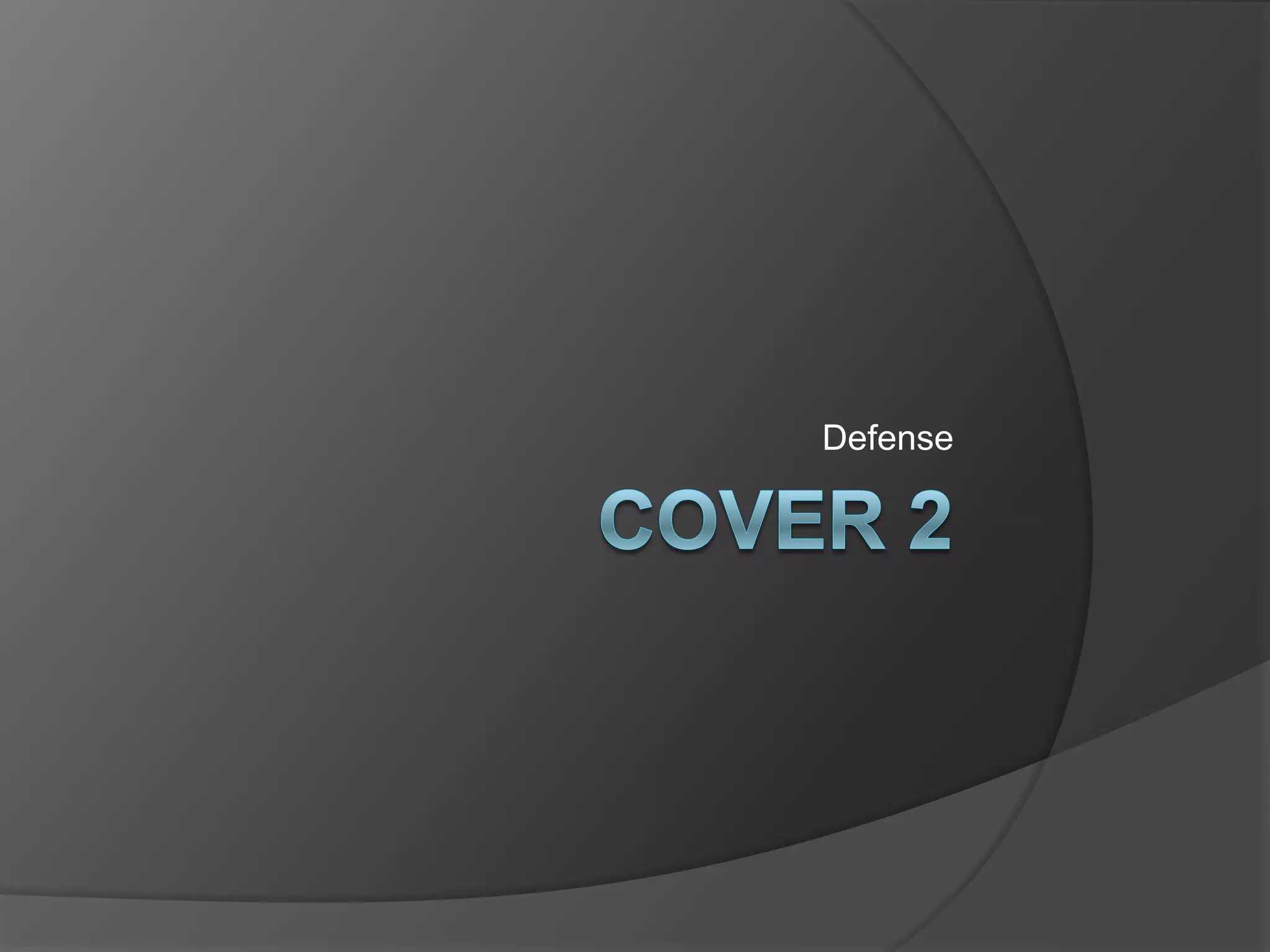 Cover 2 - Base Defense | PPTX