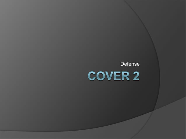 Cover 2 - Base Defense | PPTX | American Football | Sports