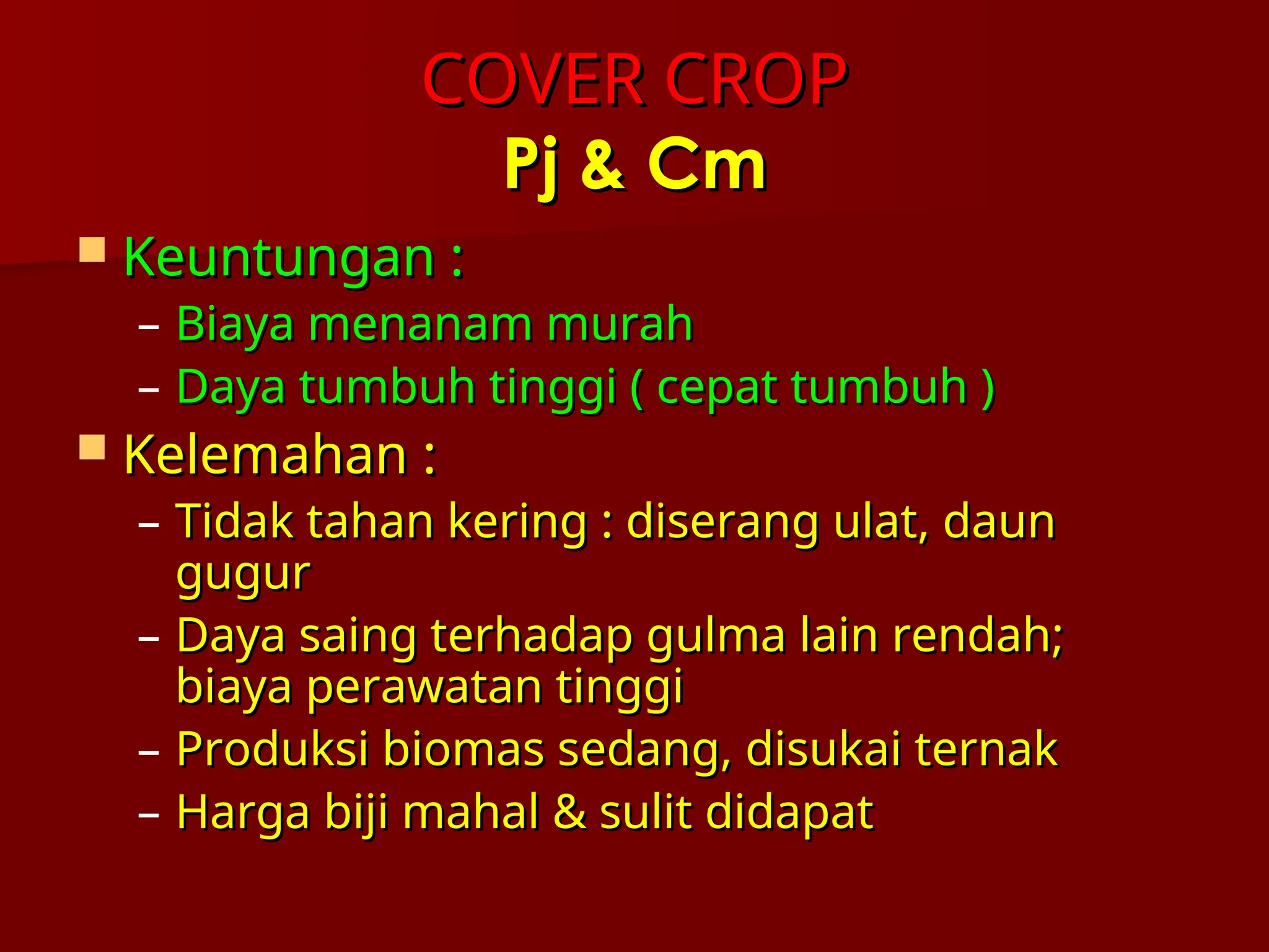 COVER CROP KACANGAN PENUTUP TANAH PADA TANAMAN KELAPA SAWIT | PPT