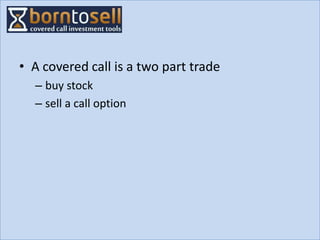 Covered call tutorial | PPT