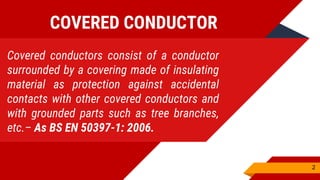 Covered conductor | PPTX