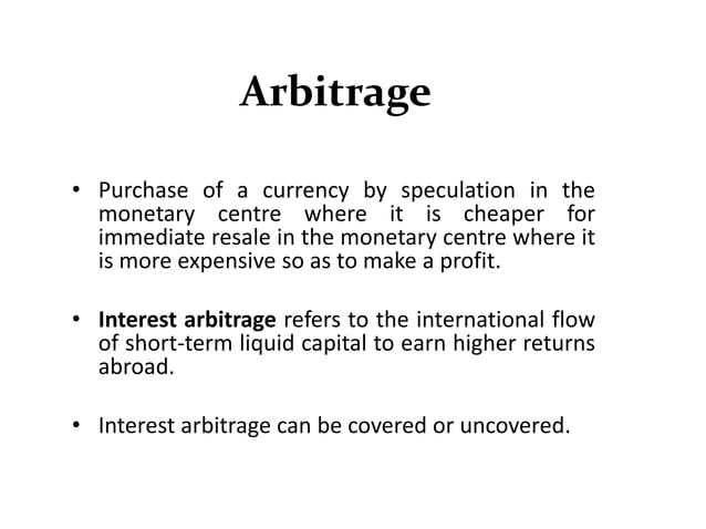 Covered interest arbitrage (1) (2) | PPTX