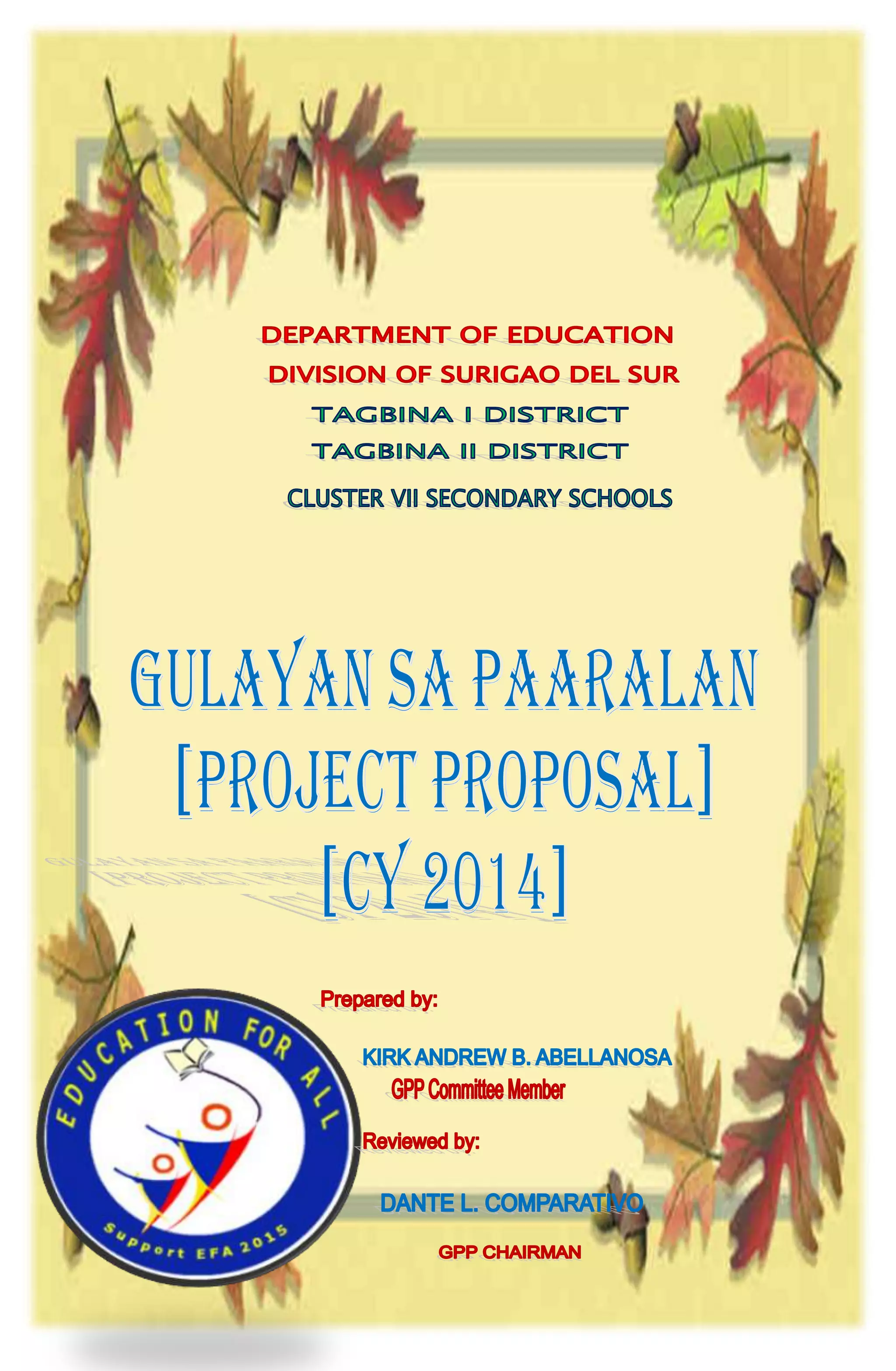 Gulayan sa Paaralan Project [GPP] - Project Proposal for FY 2014 | DOCX